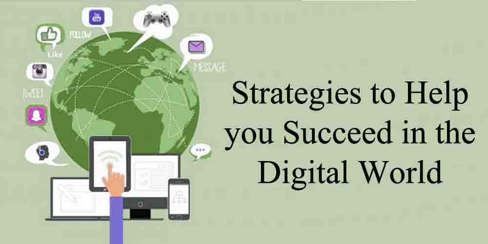 Strategies to Help you Succeed in the Digital World - Pipe Guild